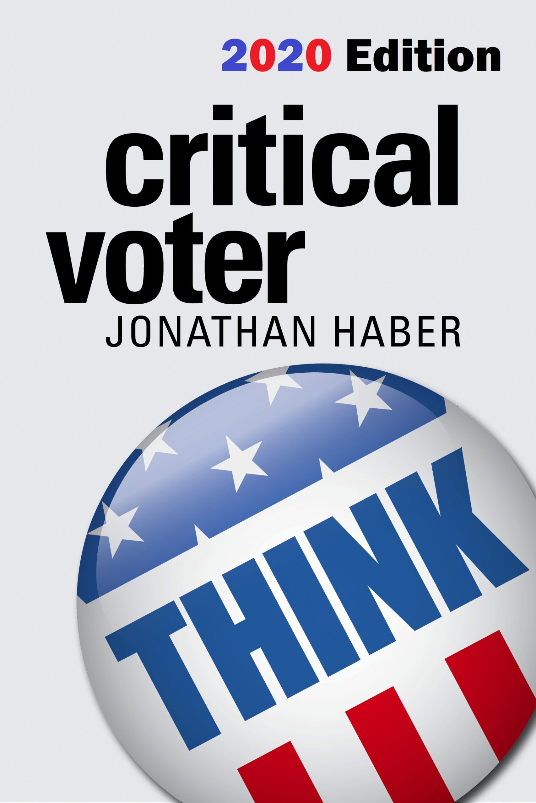 Critical Voter - Use the next election to become a critical thinker